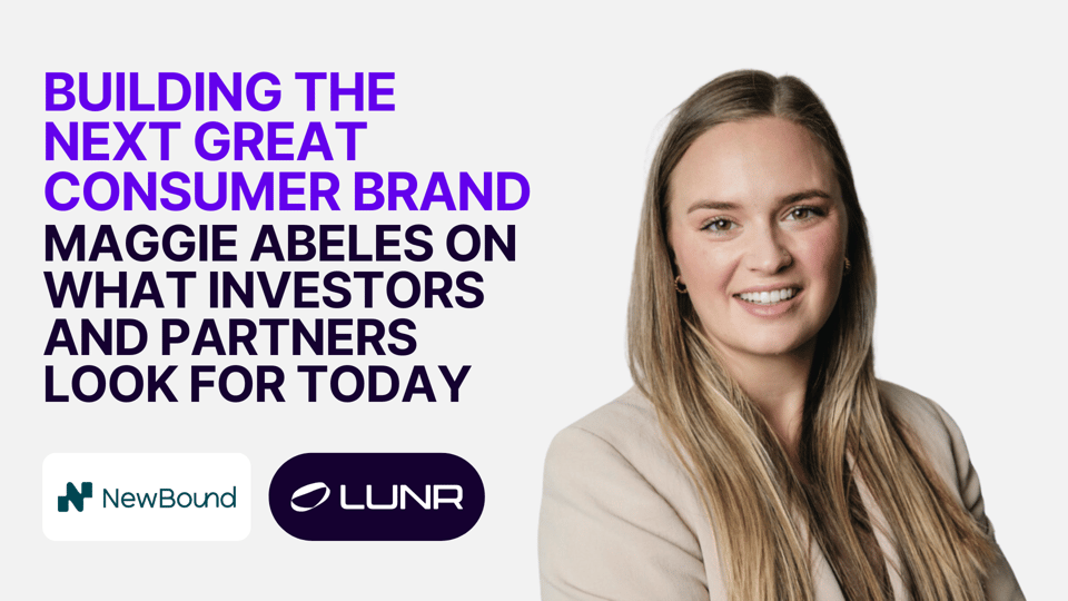 Building the Next Great Consumer Brand: NewBound VP Maggie Abeles on ...