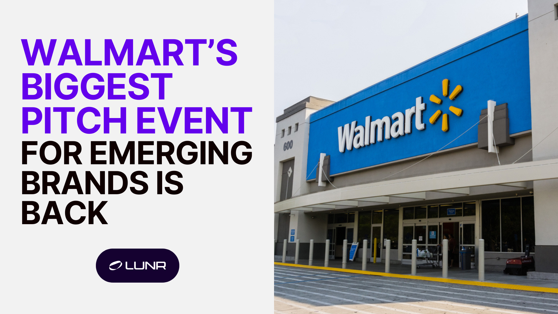 Walmart’s Biggest Pitch Event for Emerging Brands Is Back